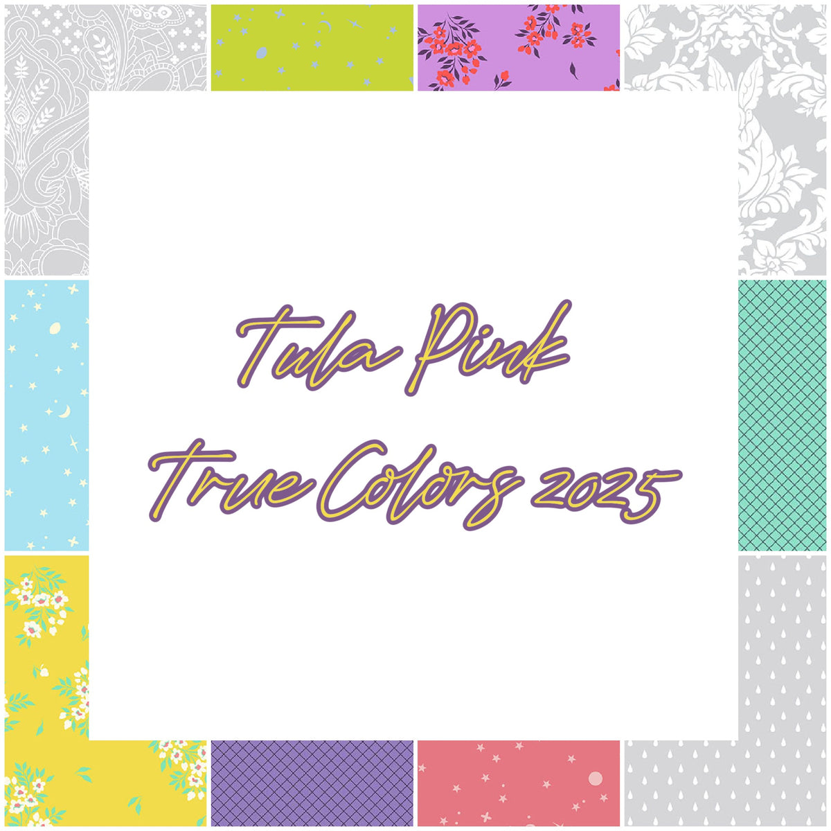 True Colors 2025 — Fabric Shack