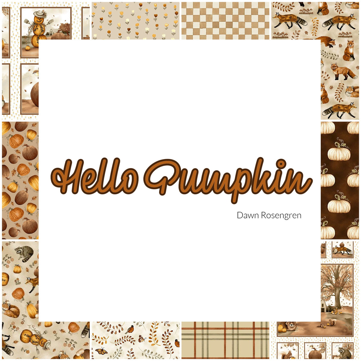 Hello Pumpkin — Fabric Shack